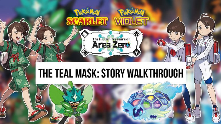 Pokémon Scarlet & Violet DLC: The Teal Mask Story Walkthrough | PokéJungle